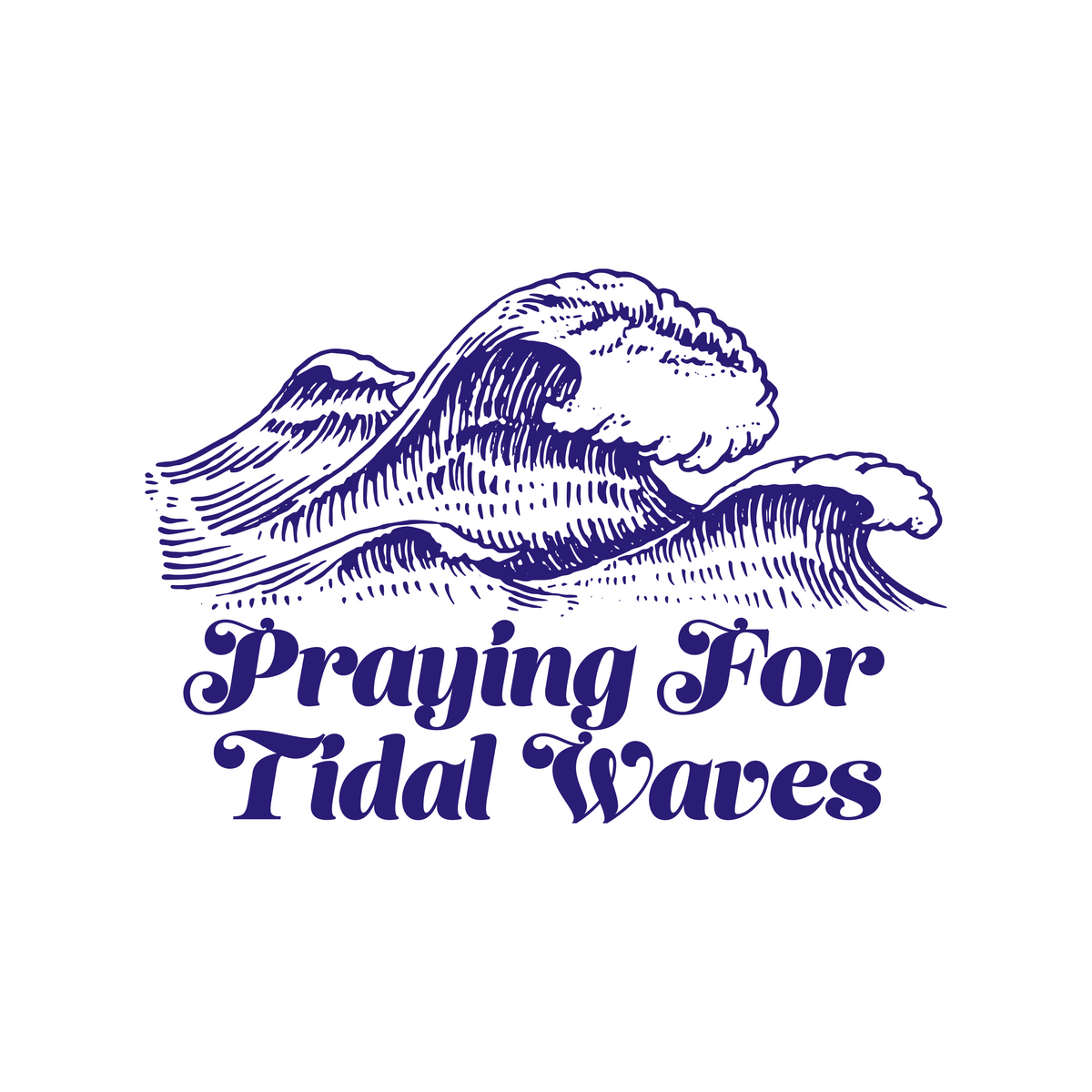 Praying for Tidal Waves – Cancel Couture